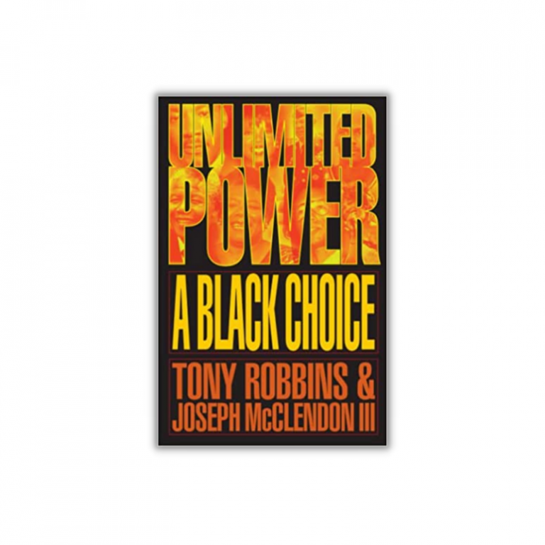 UNLIMITED POWER by Tony Robbins - The Tony Robbins Foundation